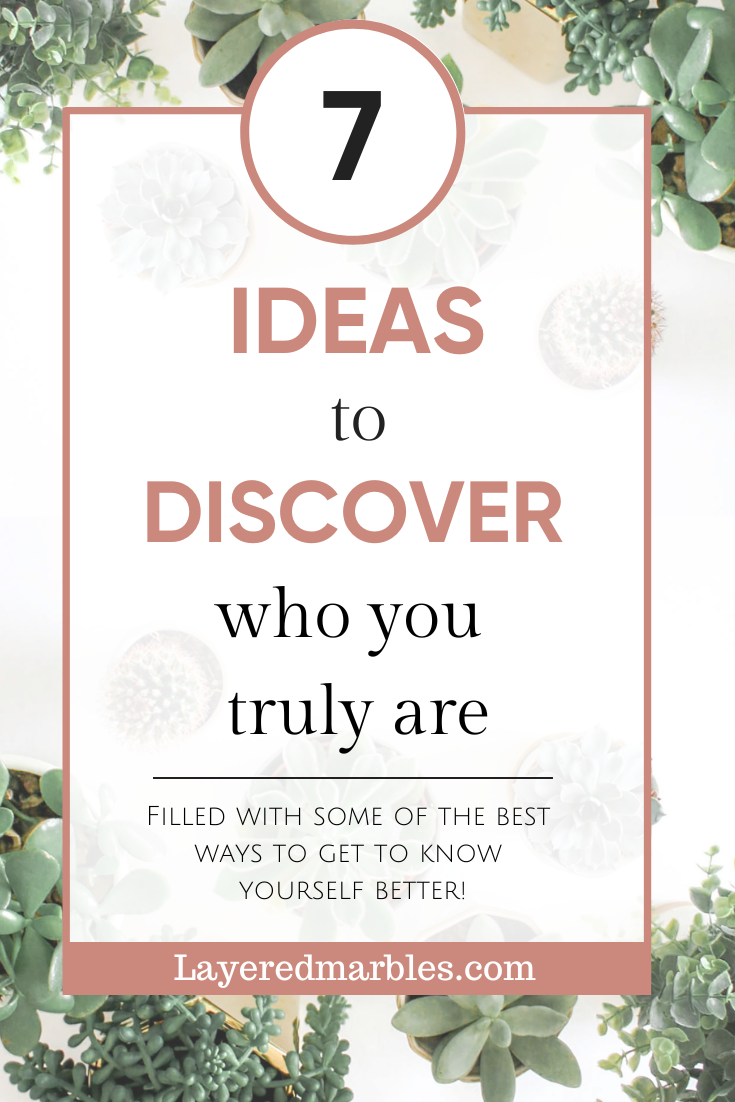 How to Get to Know Yourself Better: 7 Ways to Increase Your Self ...